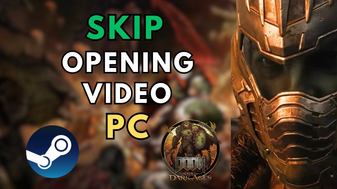 How to Skip the Splash Screen in Doom: The Dark Ages for Steam - YouTube