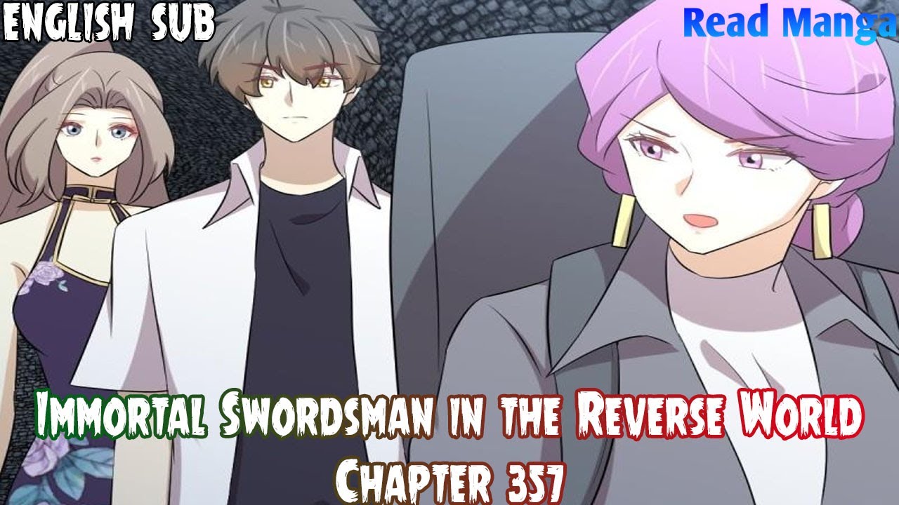 I S i t R W》】Immortal Swordsman in the Reverse World Chapter 357 English Sub - YouTube