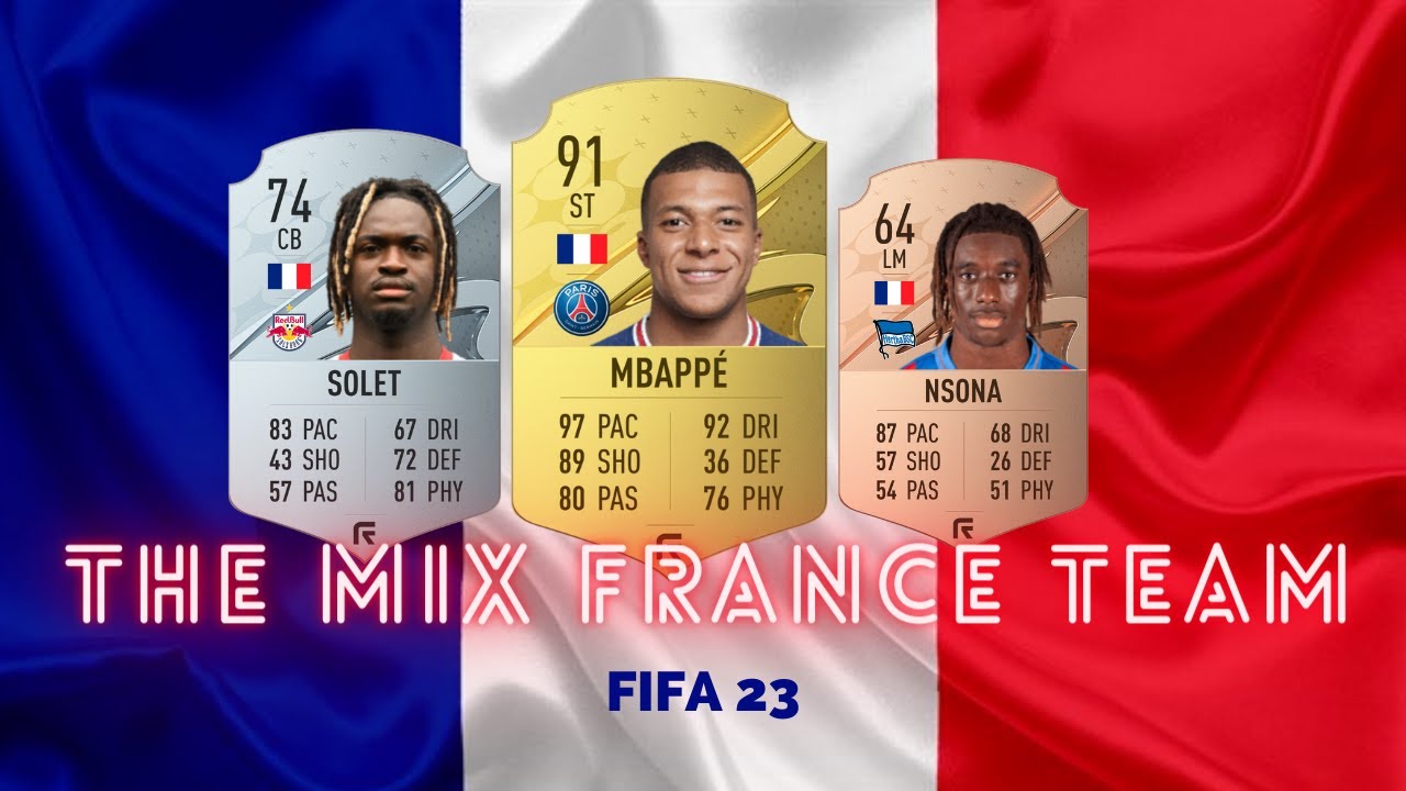 The Mix France Team in FIFA 23 ESPECIAL WORLD CUP - YouTube