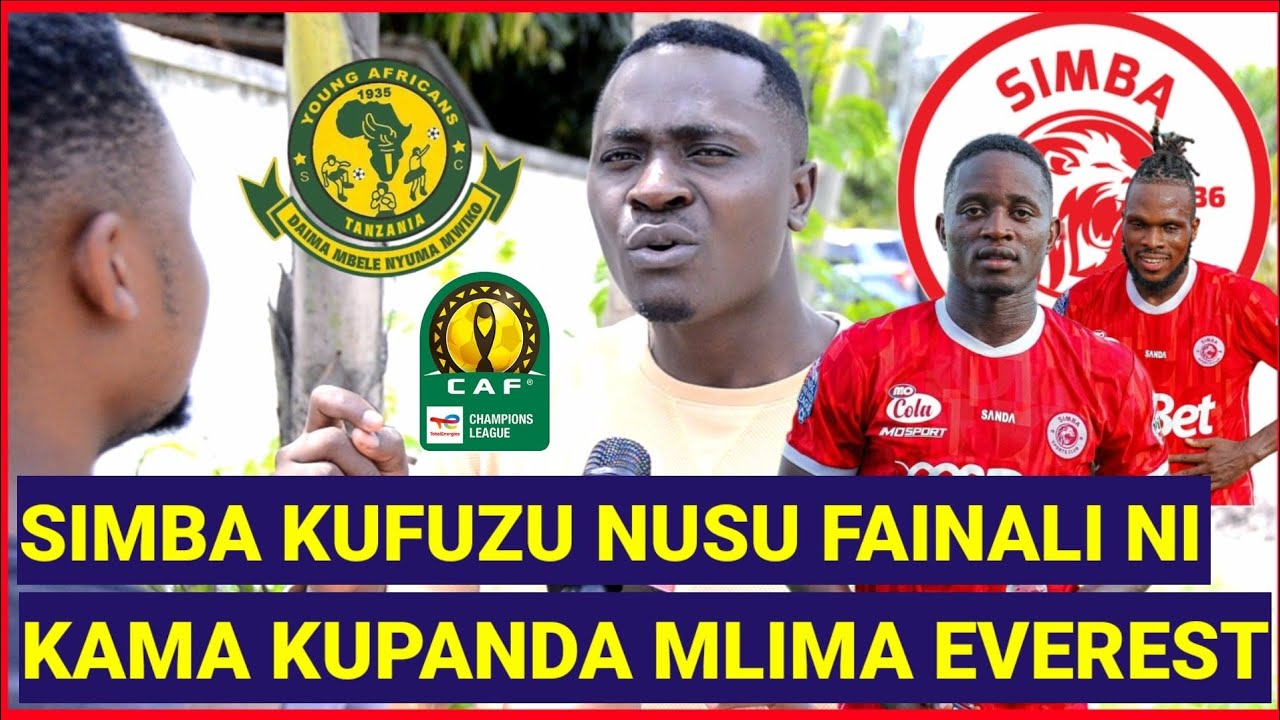 HANS RAPHAEL AWAAMBIA UKWELI SIMBA KUFUZU NUSU FAINALI NI KAMA KUPANDA ...