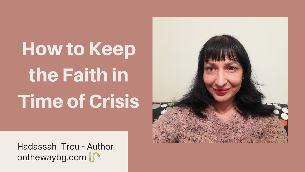 How to Keep the Faith in Time of Crisis - YouTube