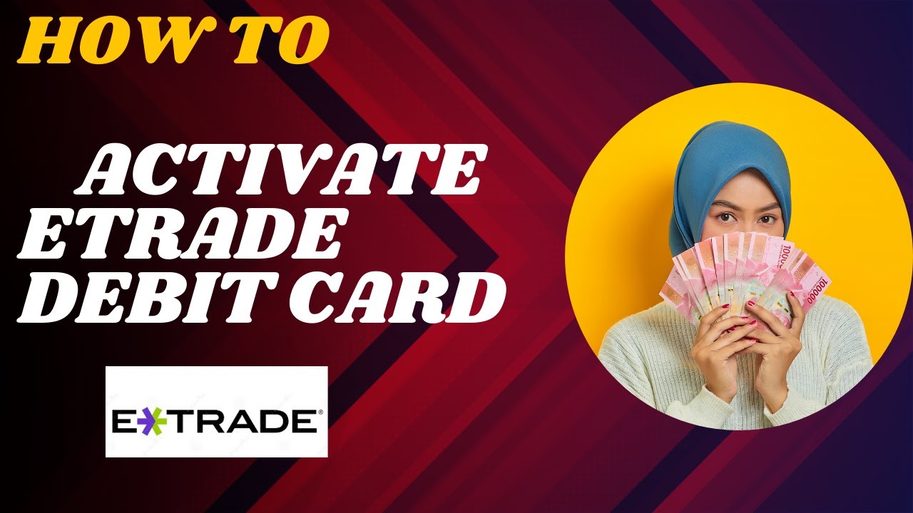 How to activate Etrade debit card I DOUBLE Z - YouTube