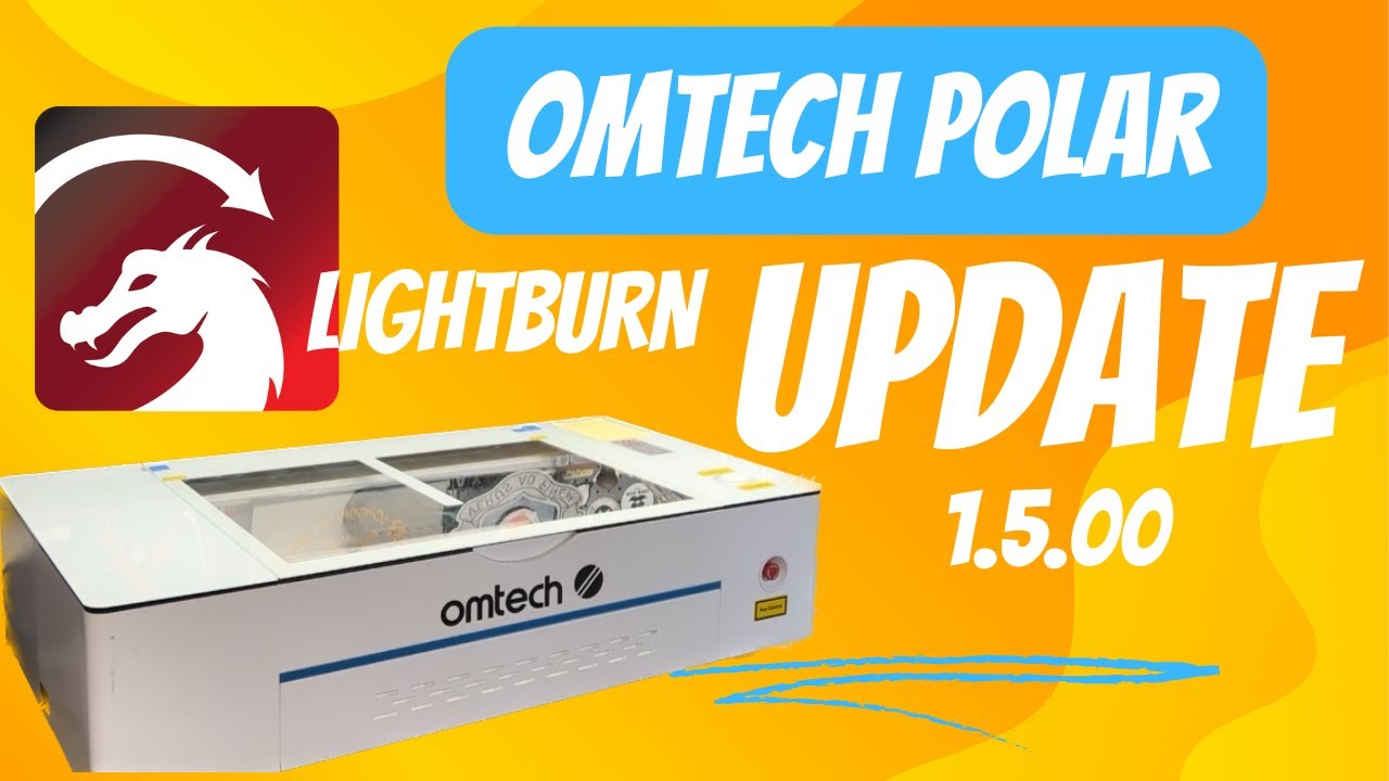 Lightburn 1.5.00 Update | OMTech Polar 2024 - YouTube