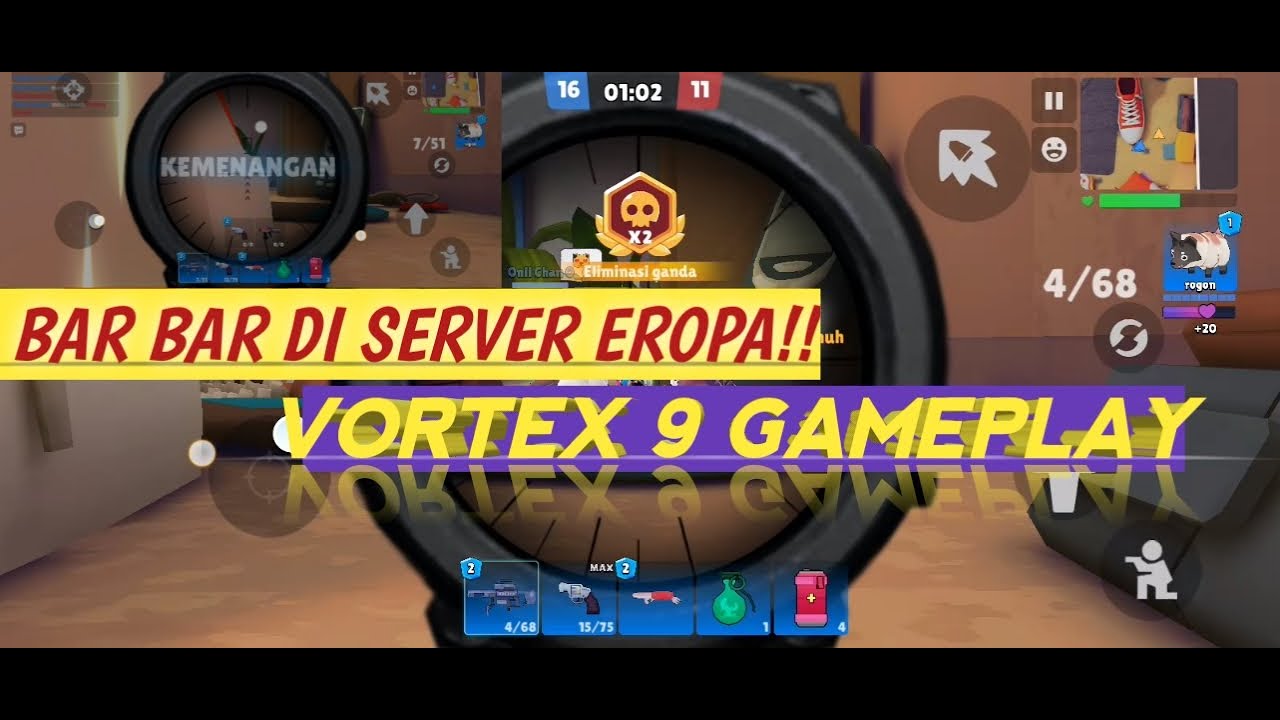Main di server Eropa / vortex 9 gameplay - YouTube