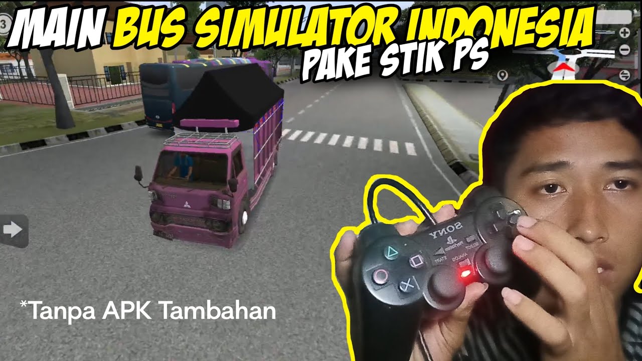 CARA MAIN BUSSID PAKE STIK PS KAYA ETS2, BERASA DI PLAYSTATION DAN PC ...