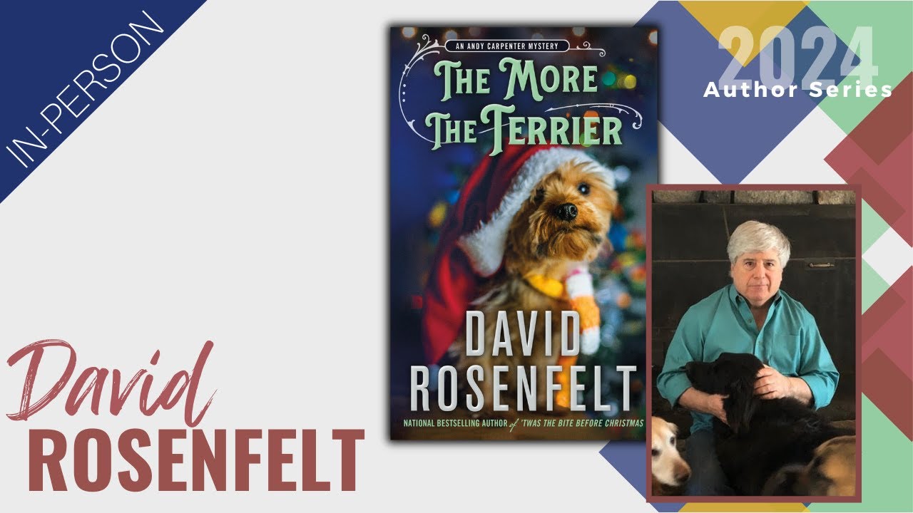 Author Series | David Rosenfelt | The More the Terrier - YouTube