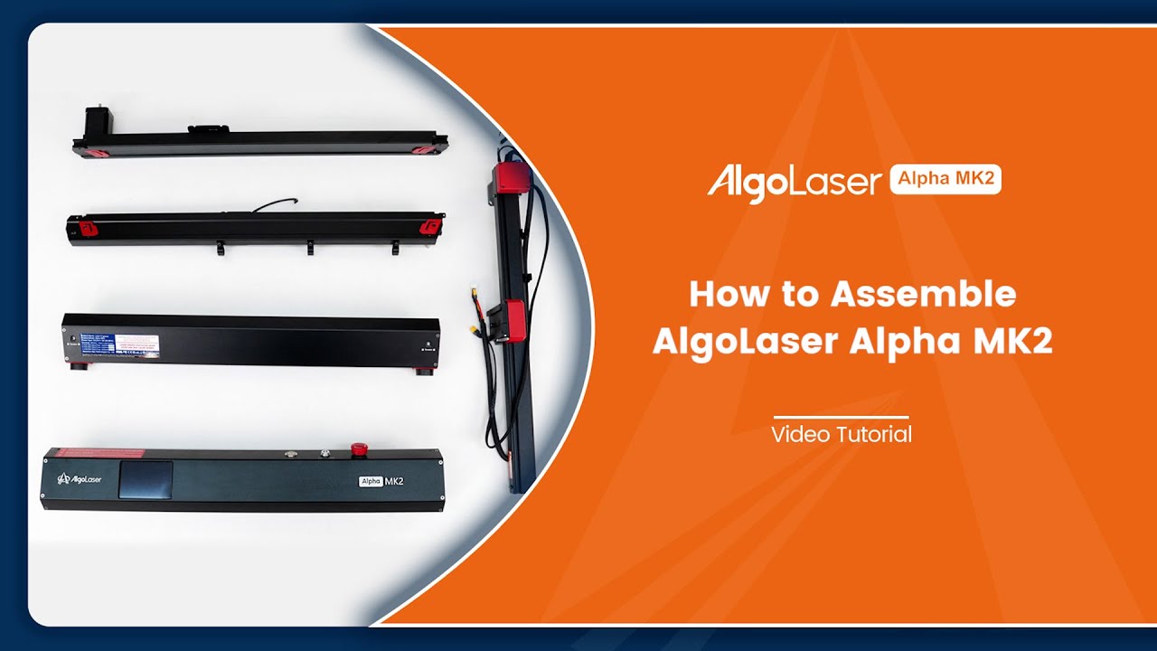 How to Assemble AlgoLaser Alpha MK2 - YouTube