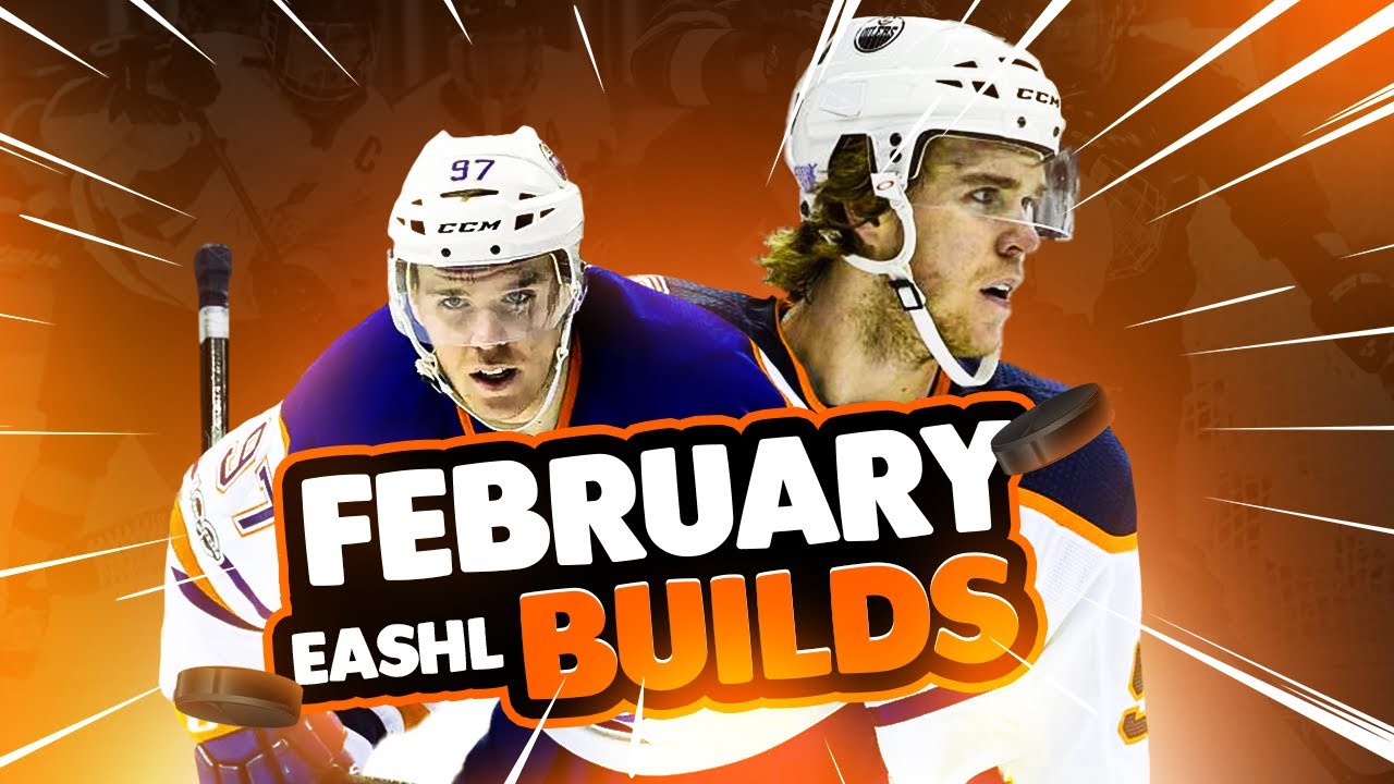 Best EASHL Builds of February (NHL 21) - YouTube