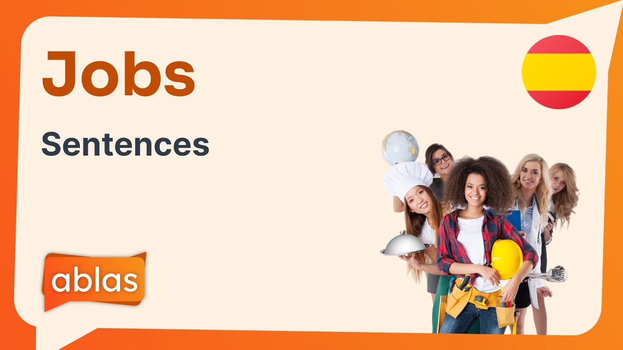 Jobs | Spanish Example Sentence List - YouTube