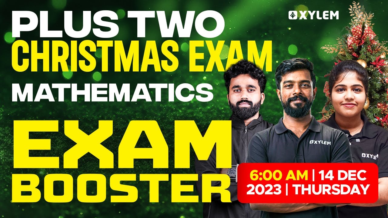 Plus Two Christmas Exam - Mathematics | EXAM BOOSTER | Xylem Plus Two ...