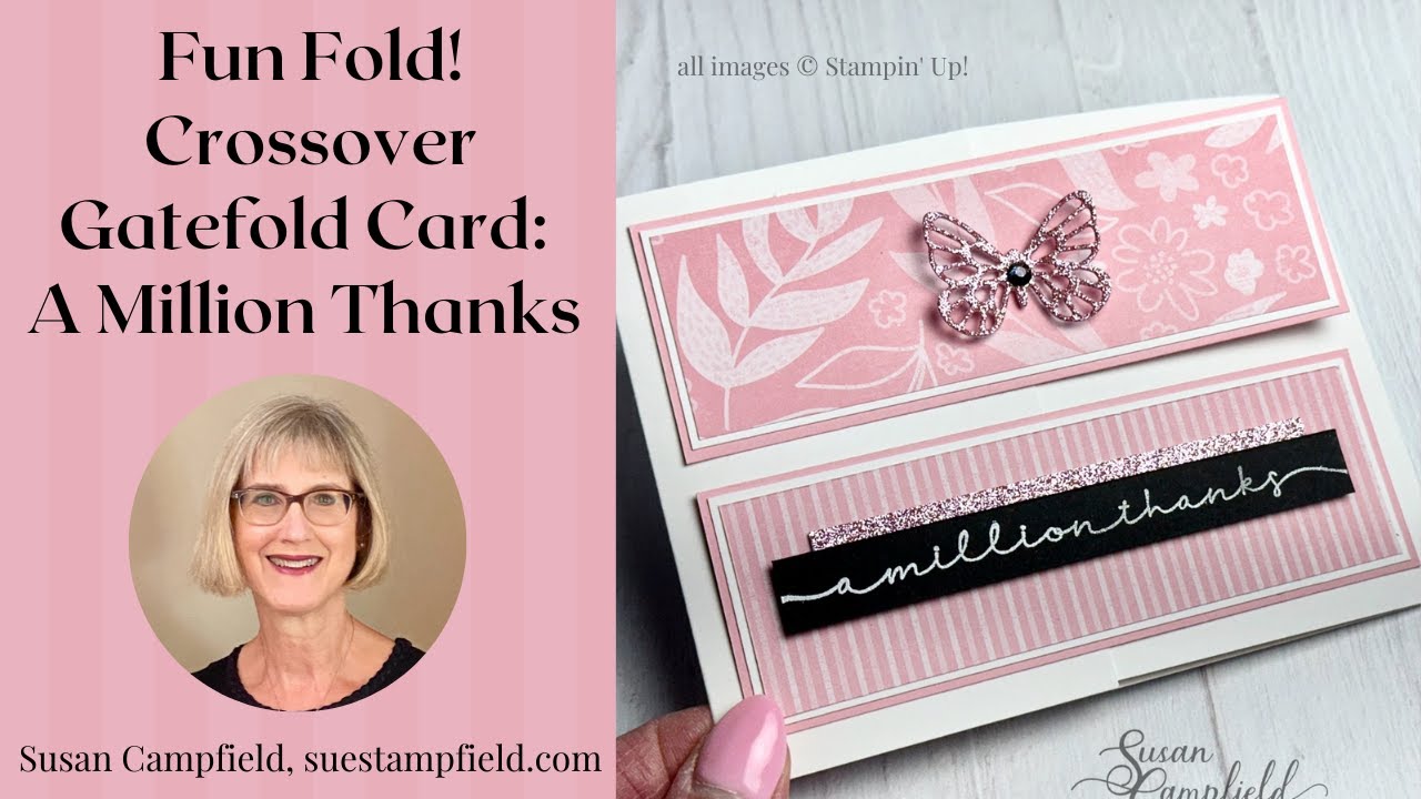 Fun Fold! Crossover Gatefold Card: A Million Thanks - YouTube