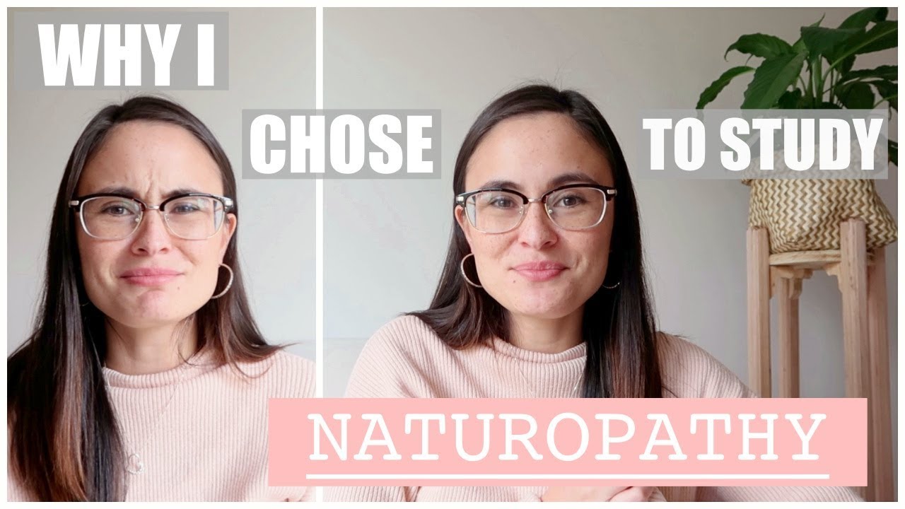WHY I CHOSE TO STUDY NATUROPATHY | My Experiences So Far - YouTube