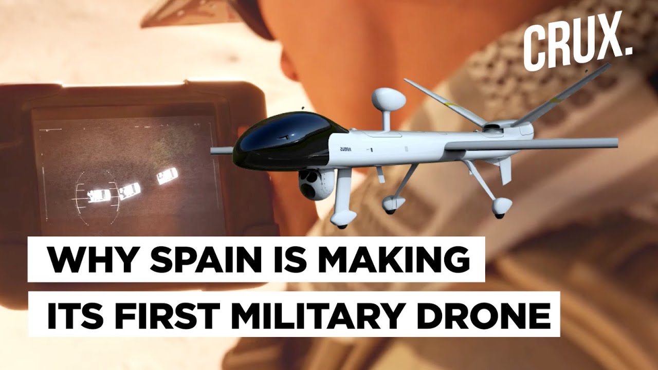 First Made-In-Spain Military Drone | Serbia, Colombia, Spain Will All ...