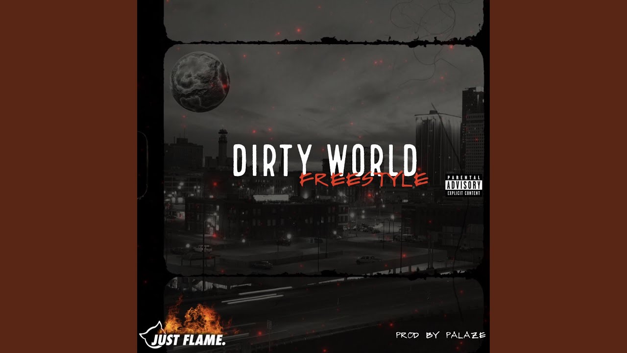 Dirty World - YouTube