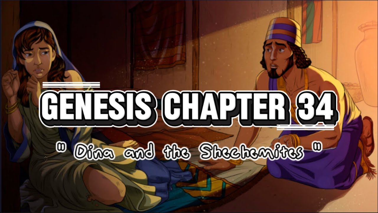 Genesis Chapter 34: Dina and the Shechemites - YouTube