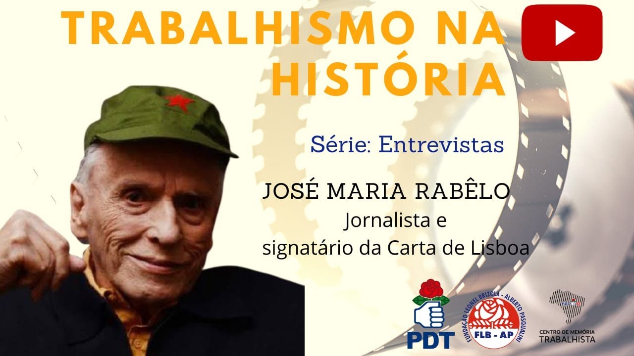 Entrevista #11 – Trabalhismo na História com José Maria Rabêlo. - YouTube