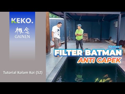 Filter BATMAN | Cuci Filter Jadi Gampang, Anti Repot | Tutorial Kolam ...