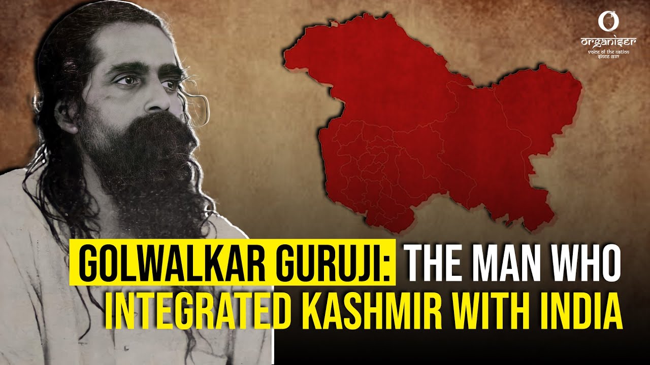 Golwalkar Guruji | The Man Who Integrated Kashmir With India - YouTube