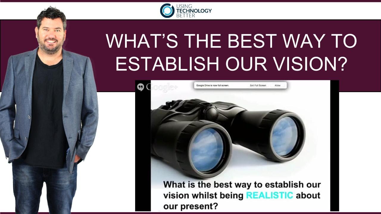 What’s the Best Way to Establish our Vision? - YouTube