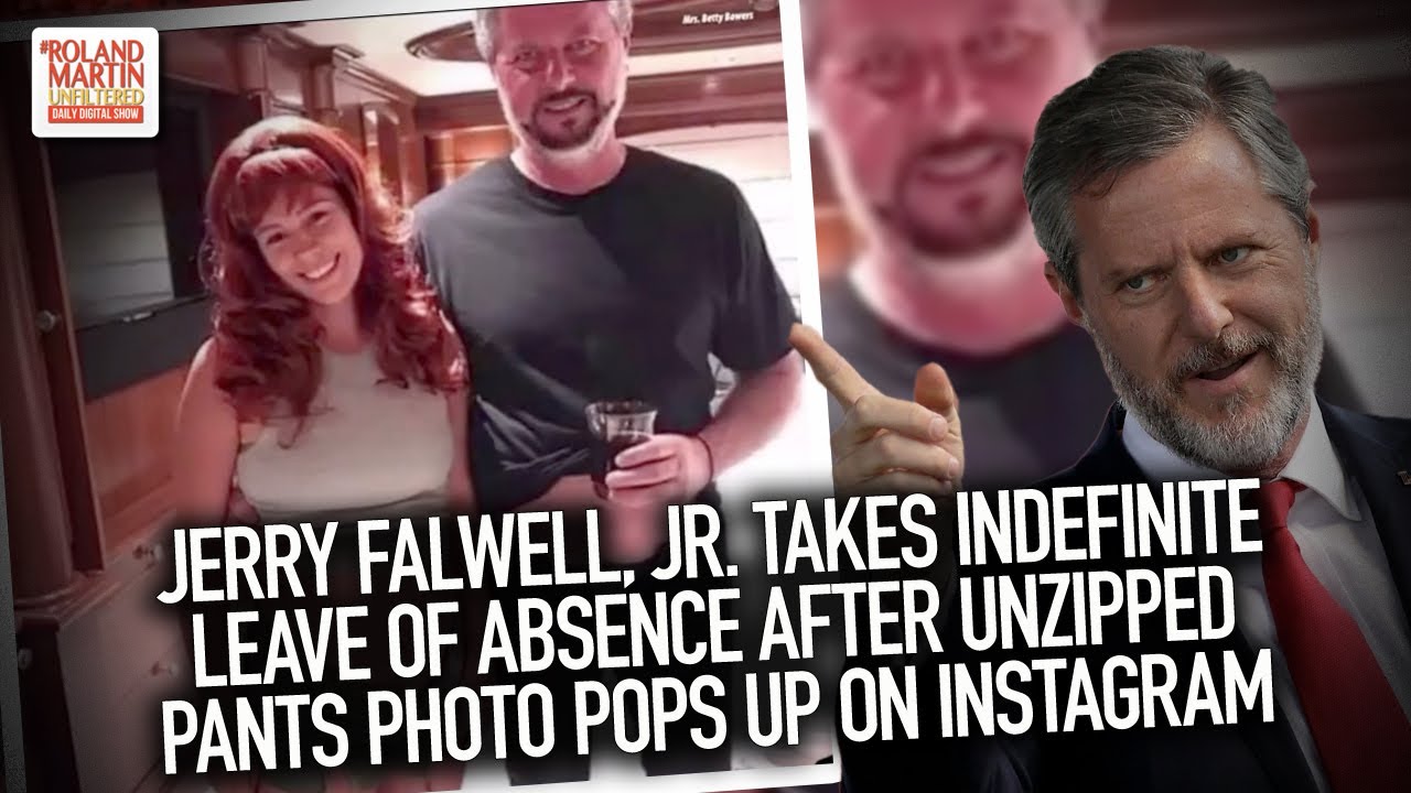 Jerry Falwell, Jr. Takes Indefinite Leave Of Absence After Unzipped ...