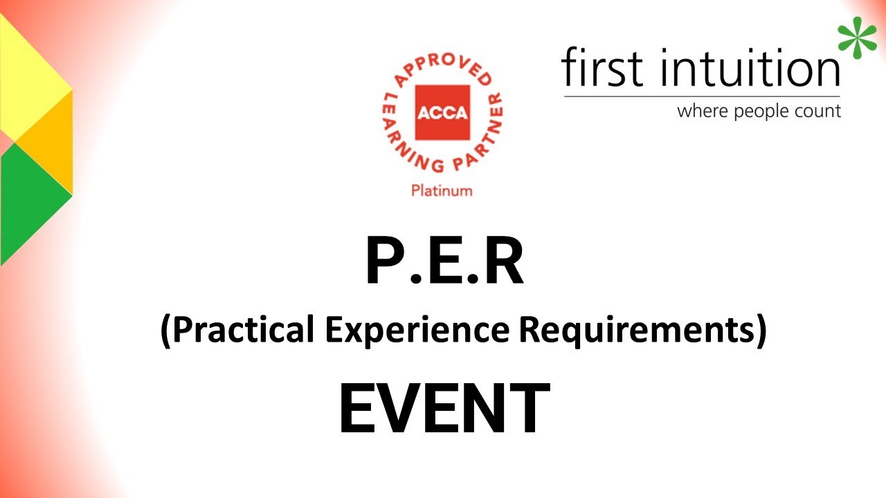 ACCA PER (Practical Experience Requirements) Event - YouTube