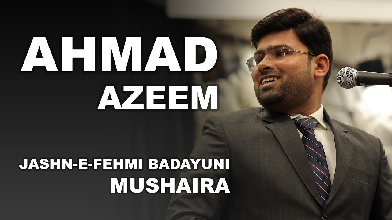 Mushaira | Ahmad Azeem at Jashn-e-Fehmi Badayuni | Harfkaar Foundation - YouTube