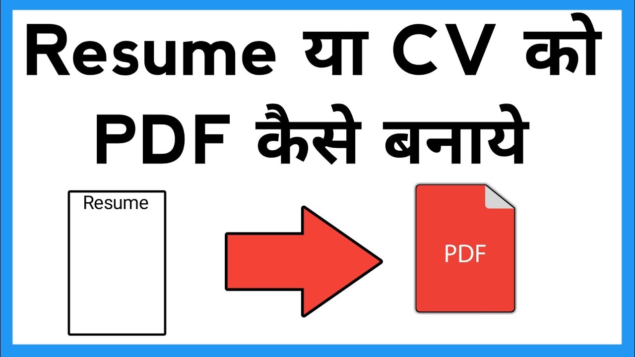 Apne Resume Ko Pdf Kaise Banaye | How To Make Resume In Pdf Format In Mobile - YouTube