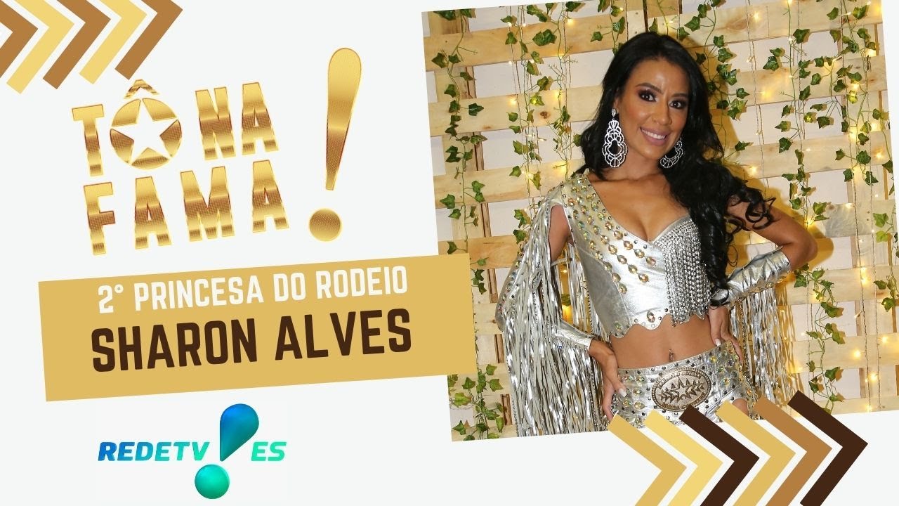 Modelo Sharon Alves no Tô na Fama! - Festa de Peão de Guaíra -SP 2022 ...