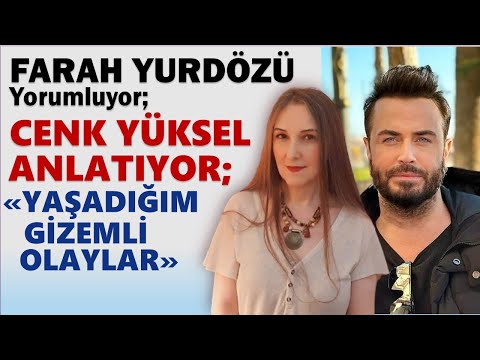 288 - CENK YÜKSEL ANLATIYOR: YAŞADIĞIM GİZEMLİ OLAYLAR