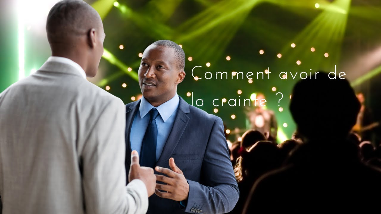 COMMENT AVOIR DE LA CRAINTE ? - YouTube