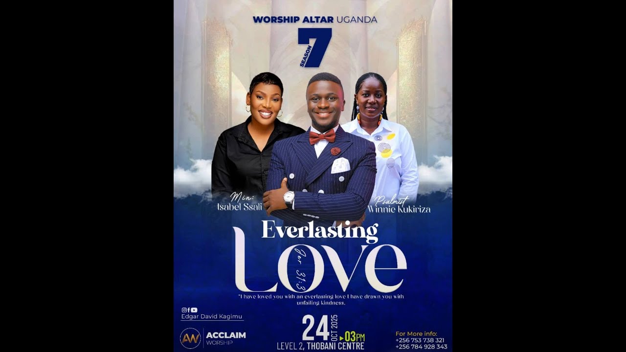 Worship Altar Uganda Season 7 | Theme: Everlasting Love | Edgar David ...
