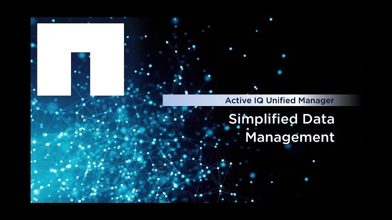 Simplified Data Management with Active IQ Unified Manager 9.6 - YouTube