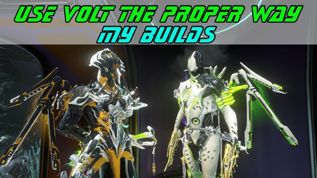 How to Use/Play Volt Warframe [Complete ALL Rounder] Volt ESO DPS / CC ...