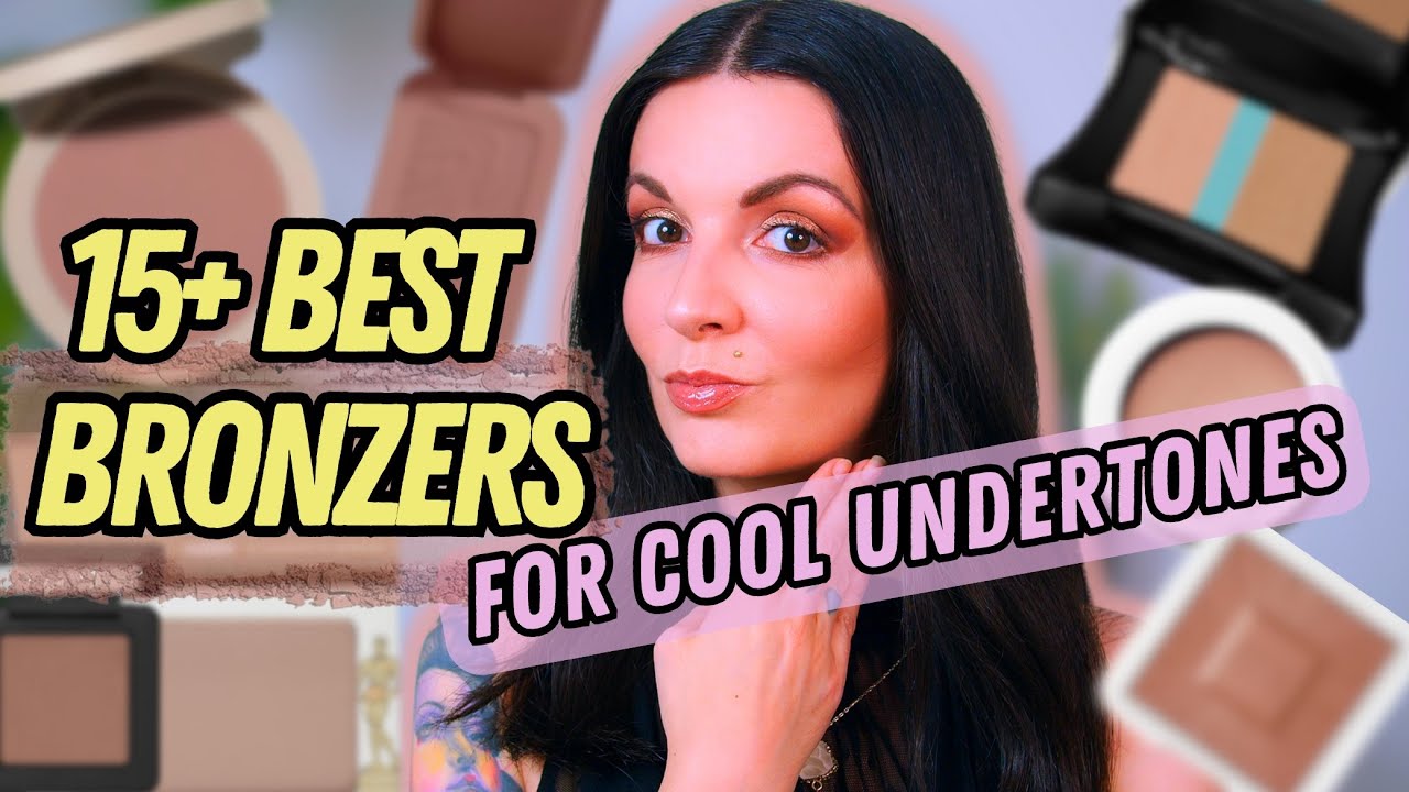 BEST BRONZERS FOR COOL UNDERTONES | For fair to medium with PINK ...