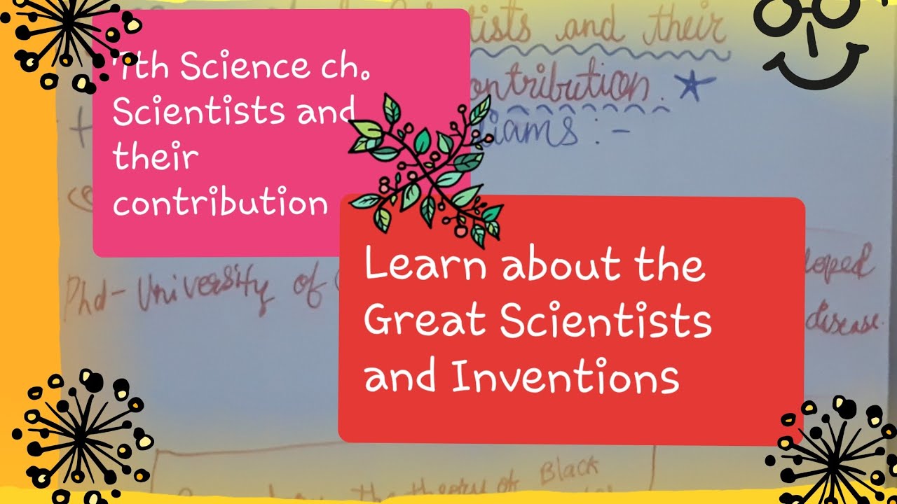 Class 7th Science. Ch. Scientists and their Contribution (part-3)#video ...