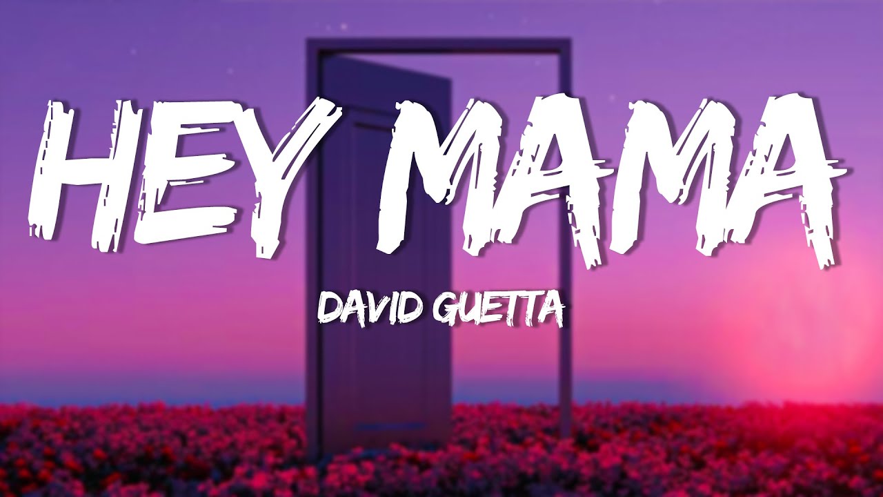 David Guetta - Hey Mama, (ft. Nicki Minaj, Bebe Rexha) Lyrics - YouTube