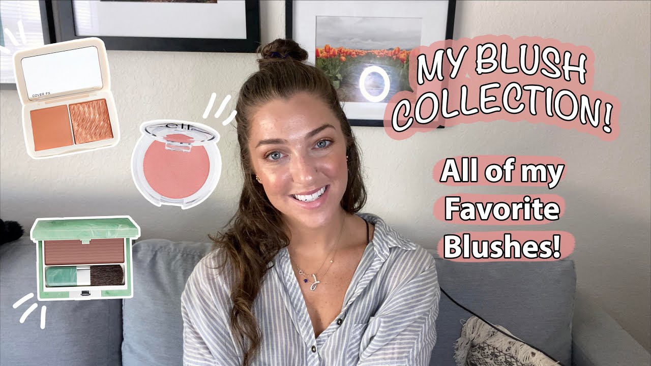 MY BLUSH COLLECTION! All of my Favorite Blushes! - YouTube