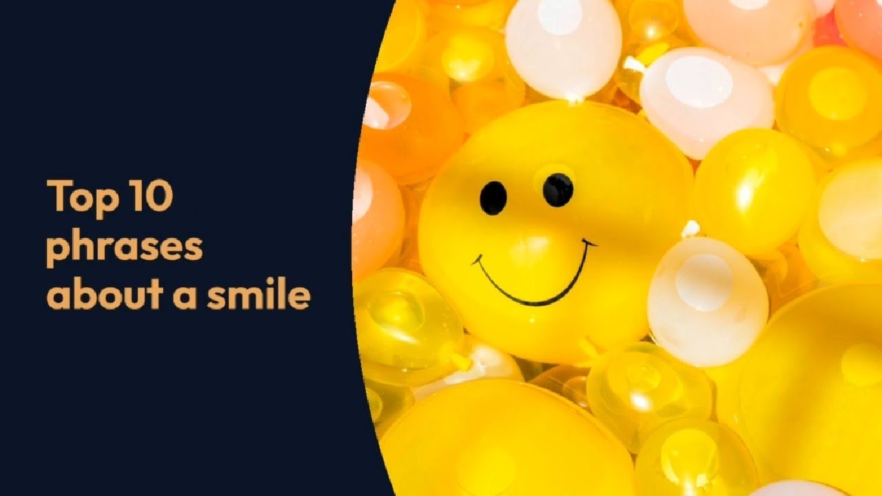 Top 10 Smile Phrases / Smiley Quotes (1) - YouTube