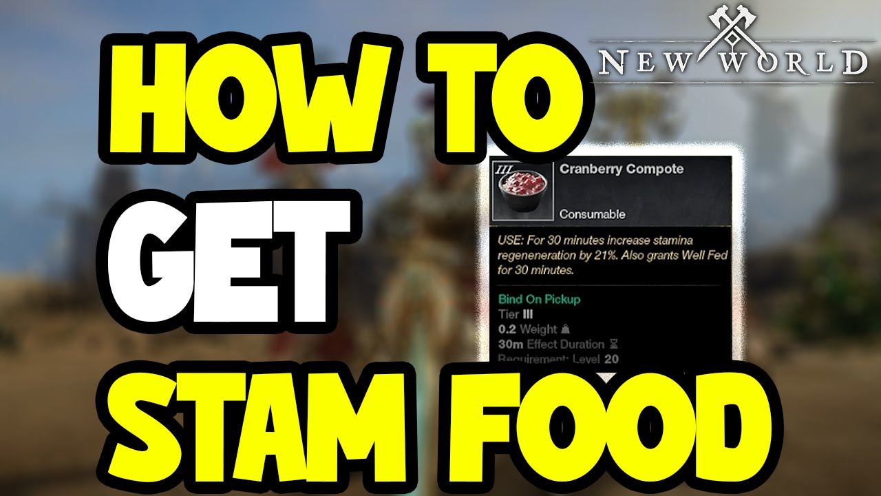 How to Get Stamina Food in New World | Gain an Edge in PvP Arenas - YouTube