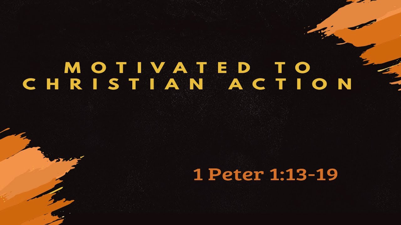 Motivated to Christian Action - YouTube
