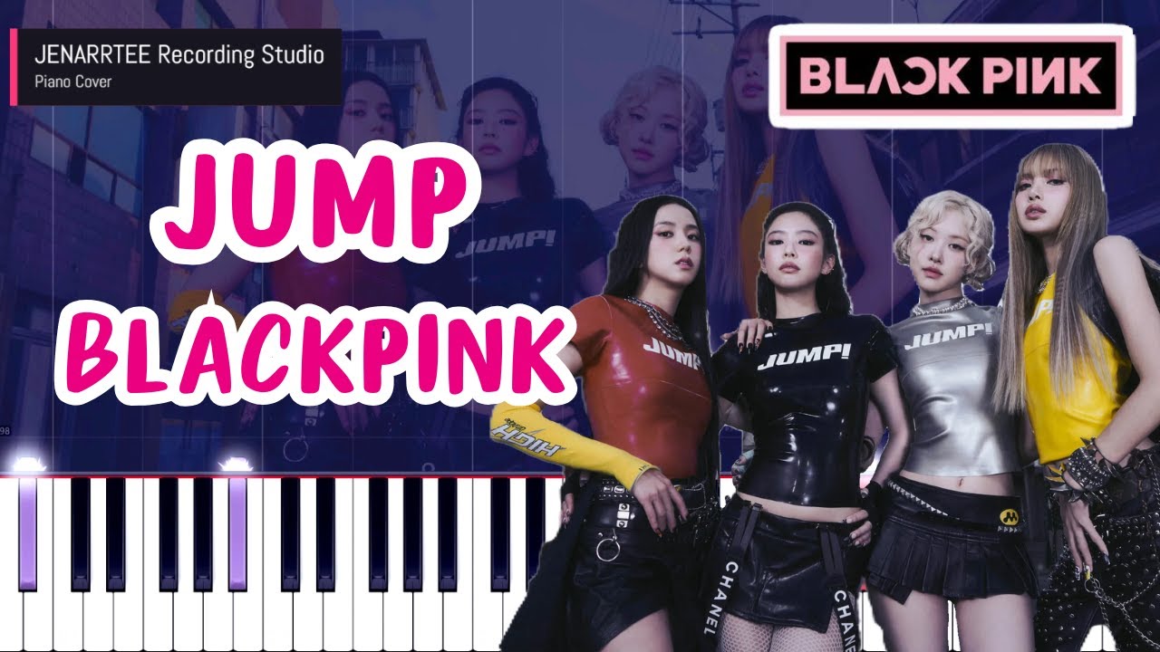 BLACKPINK 'JUMP' Piano Tutorial + Sheet Music - YouTube
