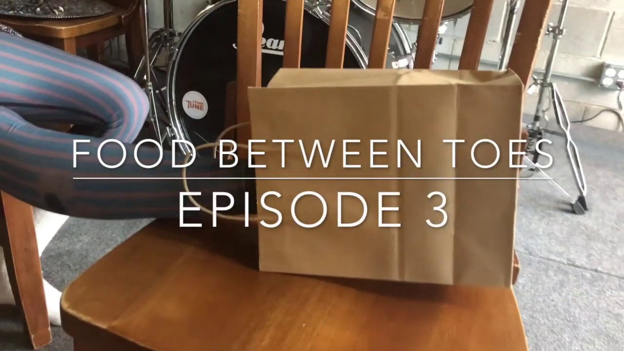 Food Between Toes - Episode 3 - YouTube