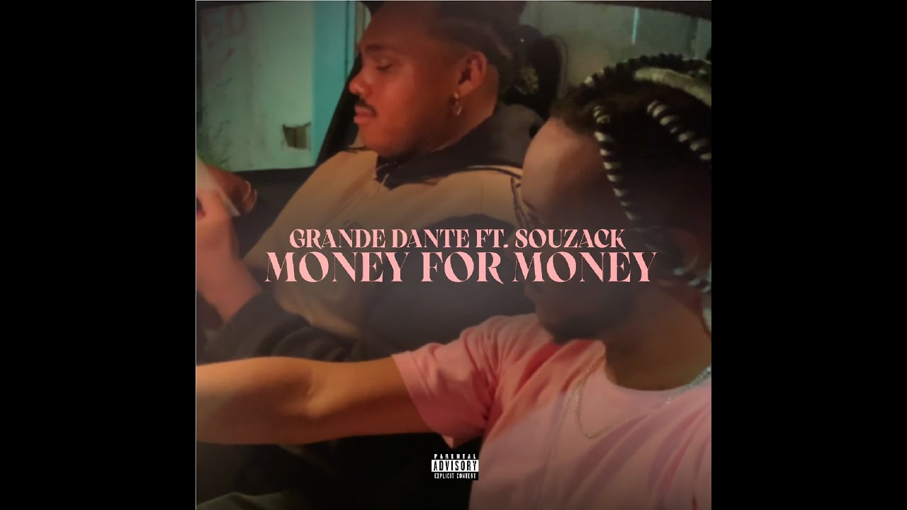 Grande Dante Feat Souzack - Money For Money -Visualizer - YouTube