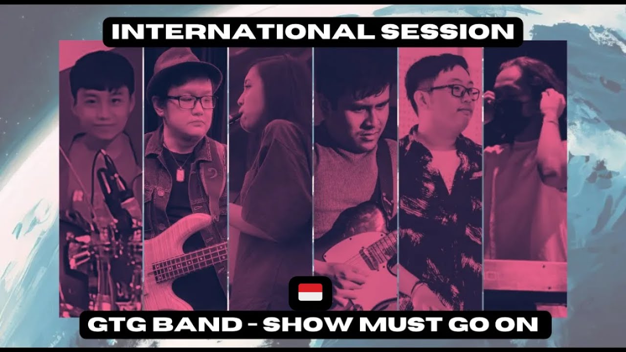 🌎 GTG Band - Show Must Go On - YouTube