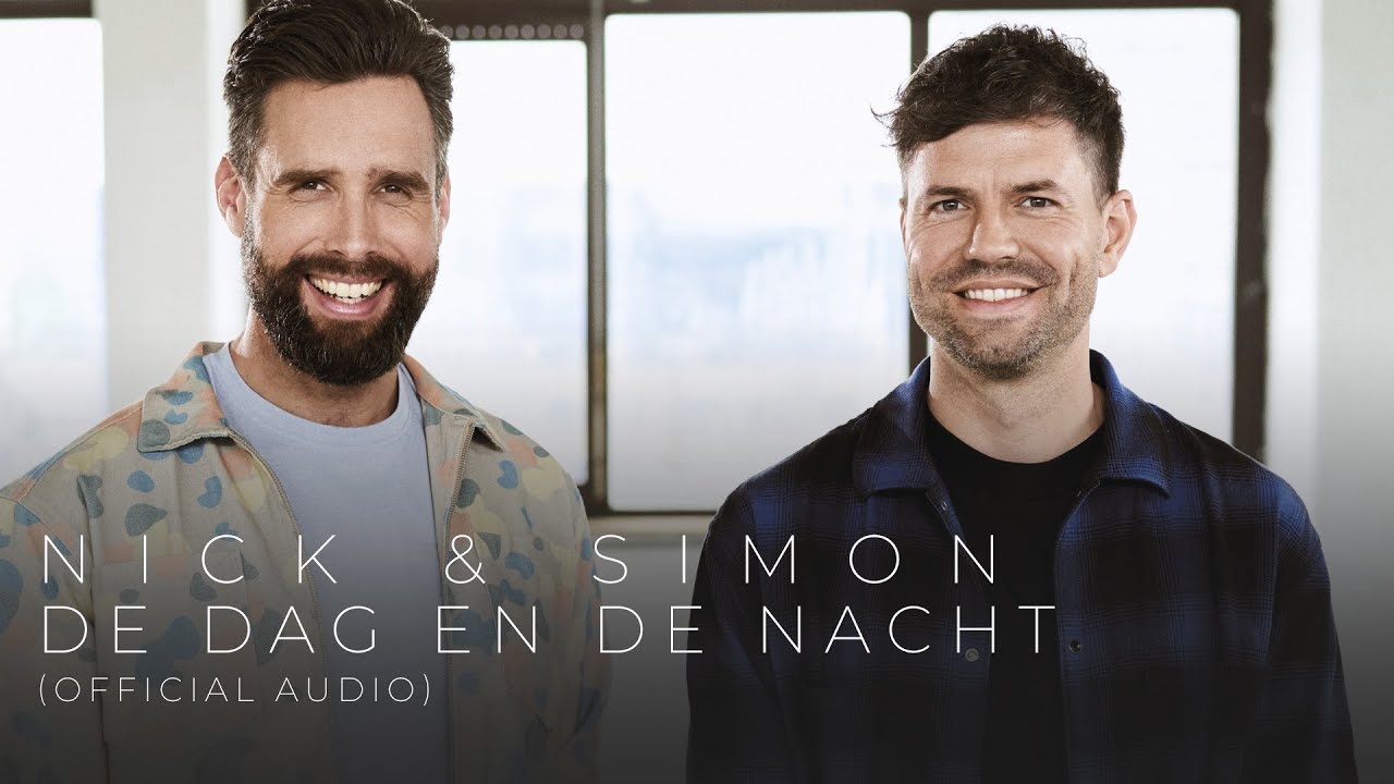 Nick & Simon – De Dag En De Nacht (Official Audio) - YouTube