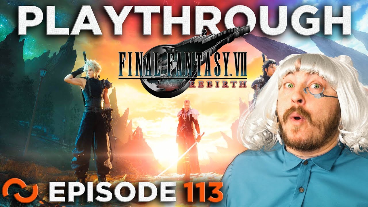 Ugh, Chadley - FF7 Rebirth Let's Play [Episode 113] - YouTube