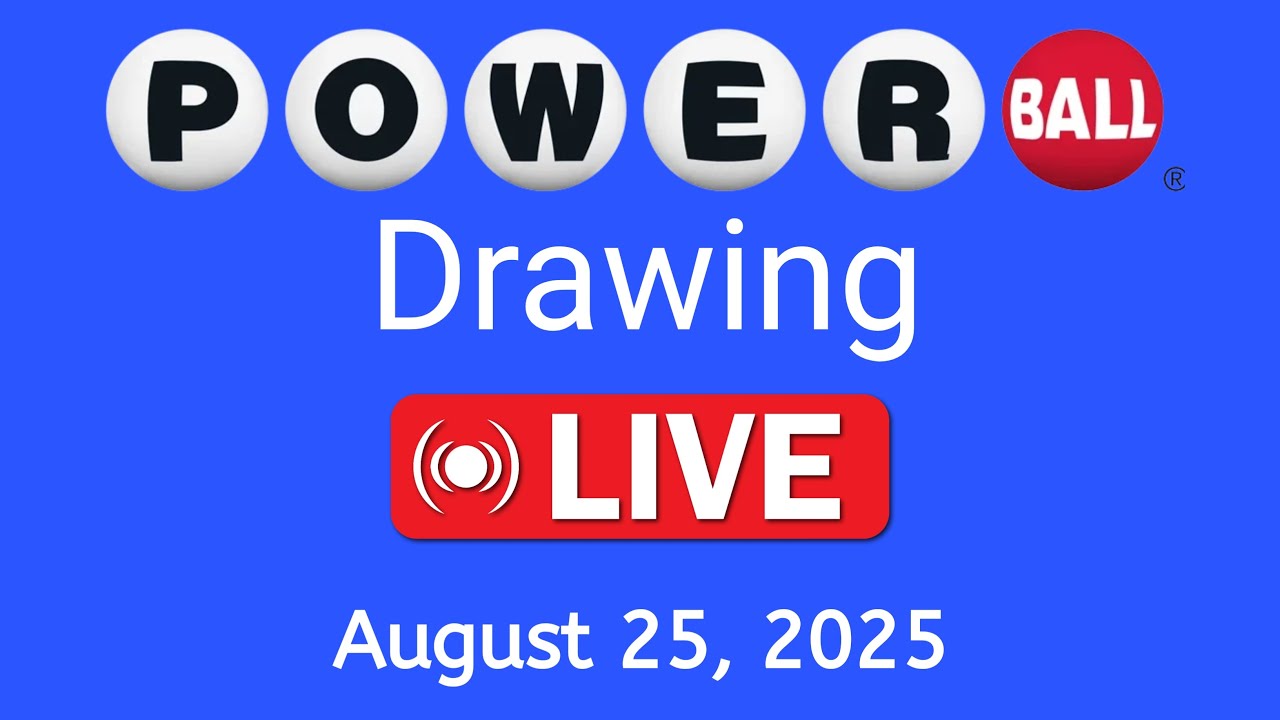 Powerball live Drawing results form Monday August 25 2025 | Powerball ...