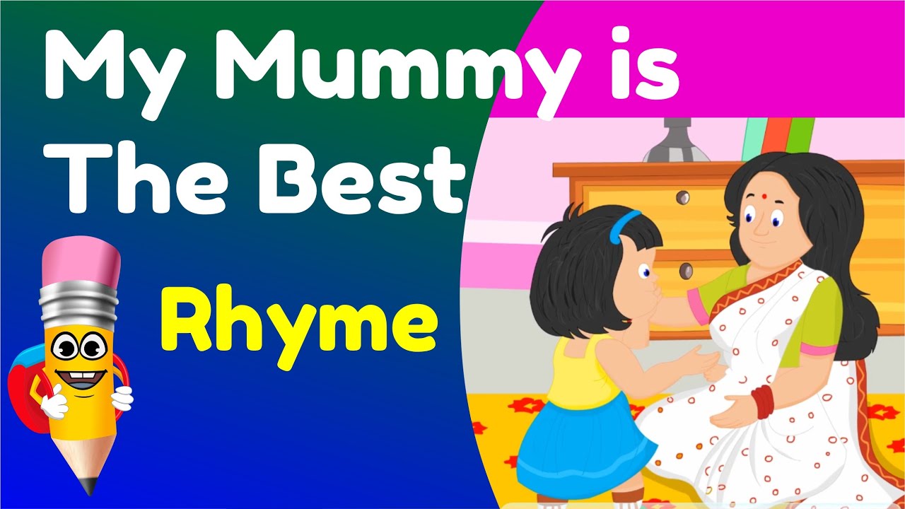 My Mummy is the Best (Nursery Rhymes) Best Kids Poem and Kids Cartoon ...
