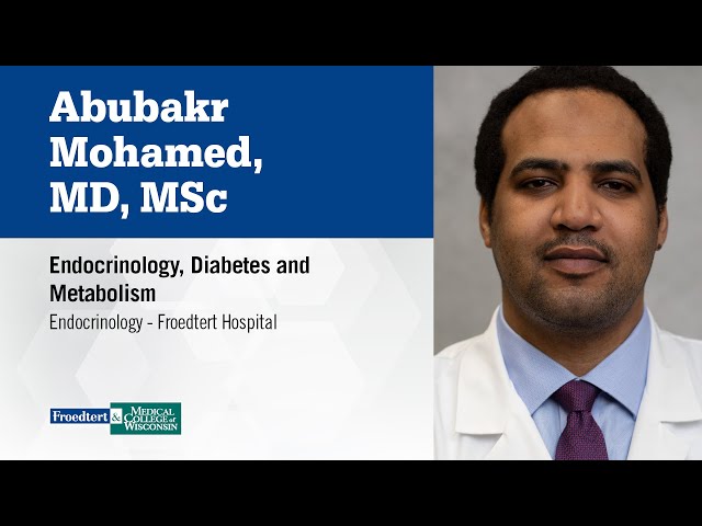 Abubakr Mohamed, MD, MSc | Froedtert & the Medical College of Wisconsin Abubakr Mohamed, MD, MSc | Froedtert & the Medical College of Wisconsin