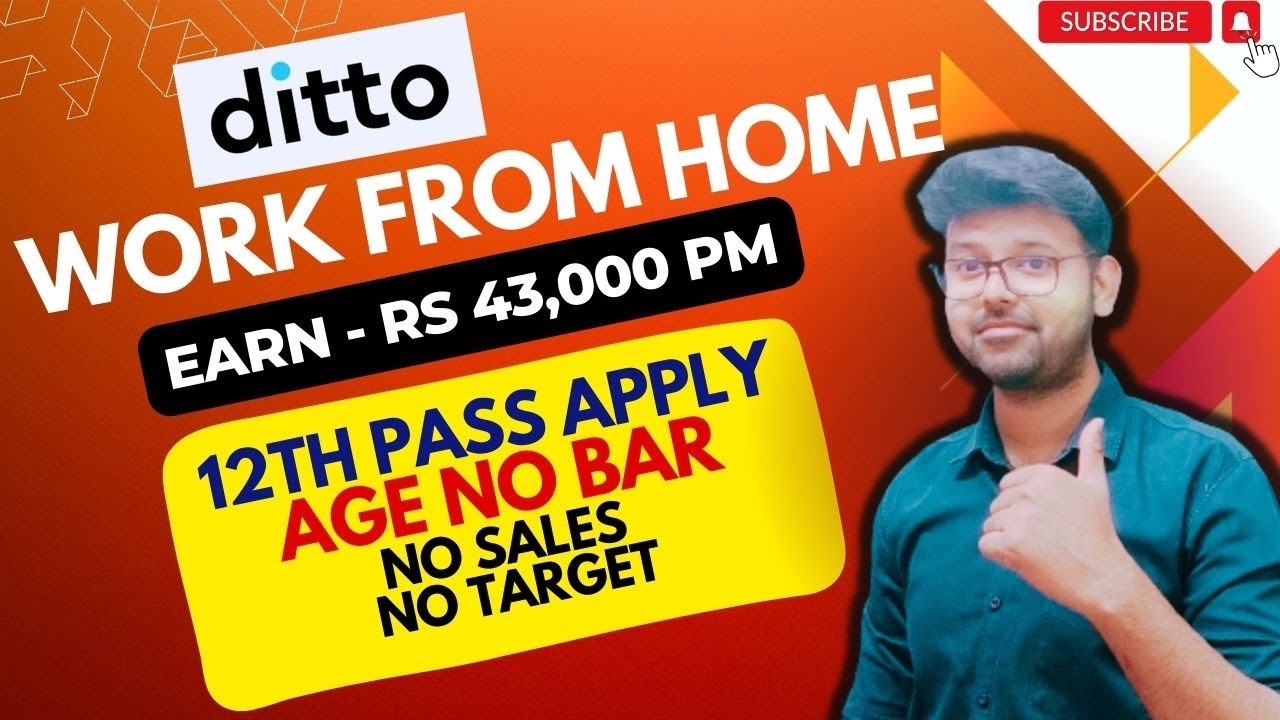 DITTO - WORK FROM HOME JOB 🏆🤑| EARN 43K PM | 12TH PASS JOB | FRESHERS ...